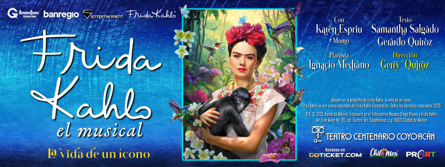 FRIDA KAHLO: EL MUSICAL "LA VIDA DE UN ÍCONO" TC2 GENERAL 29/03/2025 20:00 - GQ Ticket